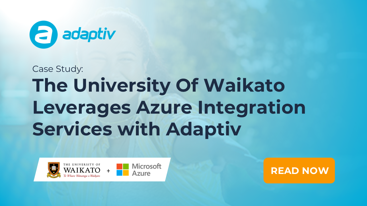 The University of Waikato leverages Azure integration services with Adaptiv | Adaptiv AU