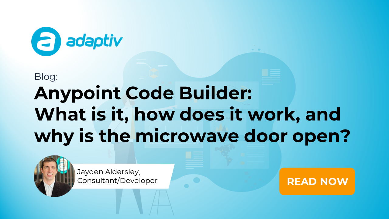Anypoint Code Builder - What is it, how does it work, and why is the microwave door open ...