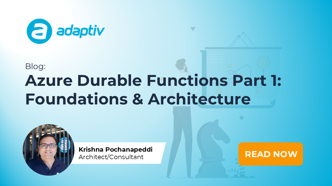 Azure Durable Functions Part 1: Foundations & Architecture | Adaptiv AU
